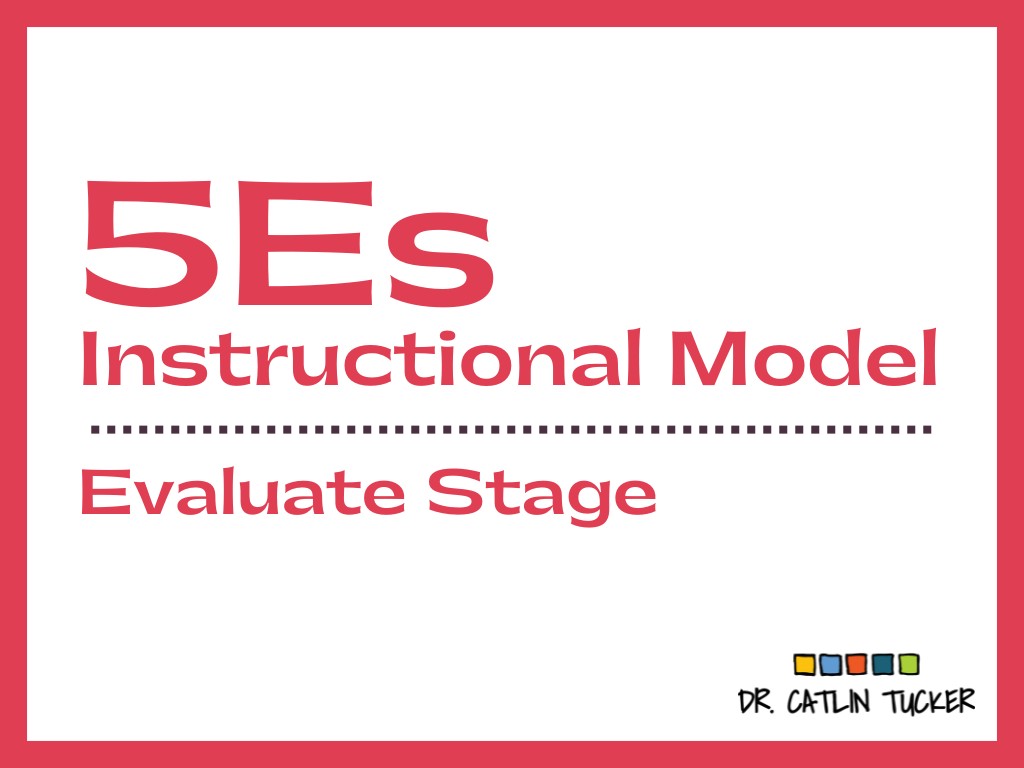 Learning Lab - 5Es Model: Evaluate Stage