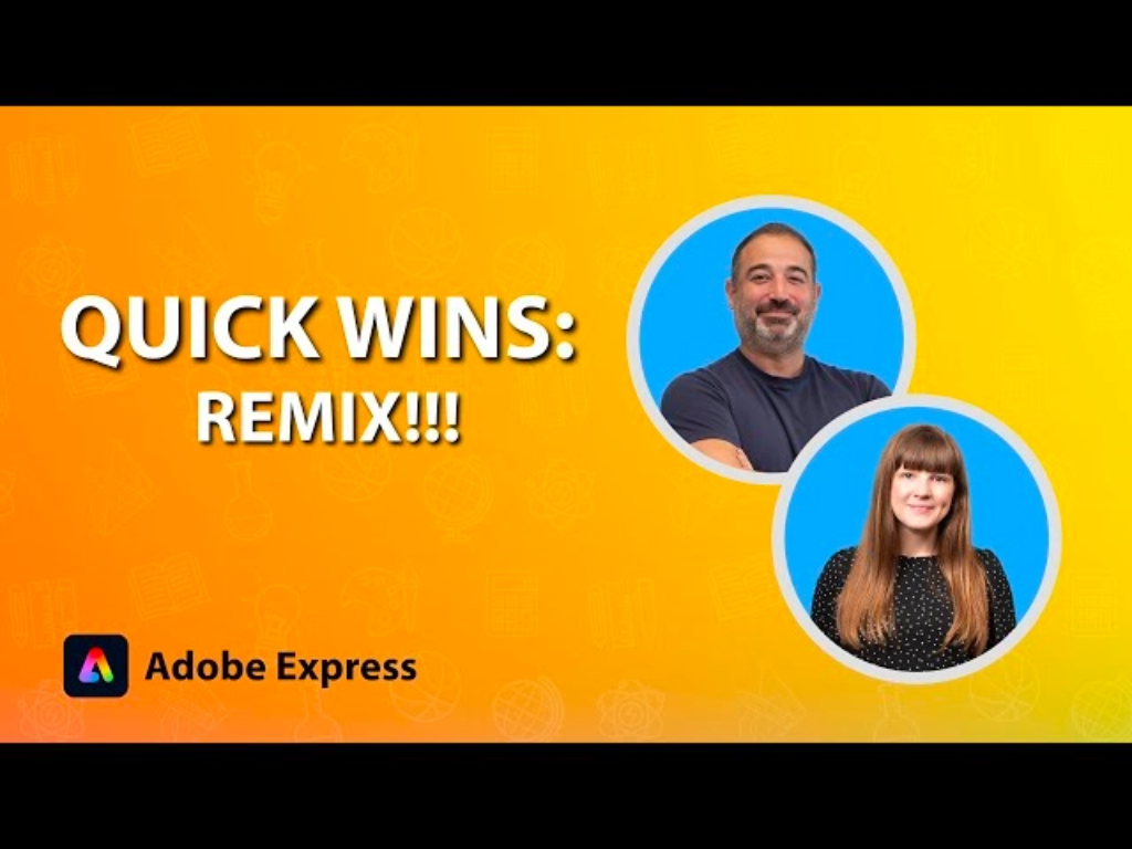 Learning Lab - Adobe Express Quick Wins: Remix
