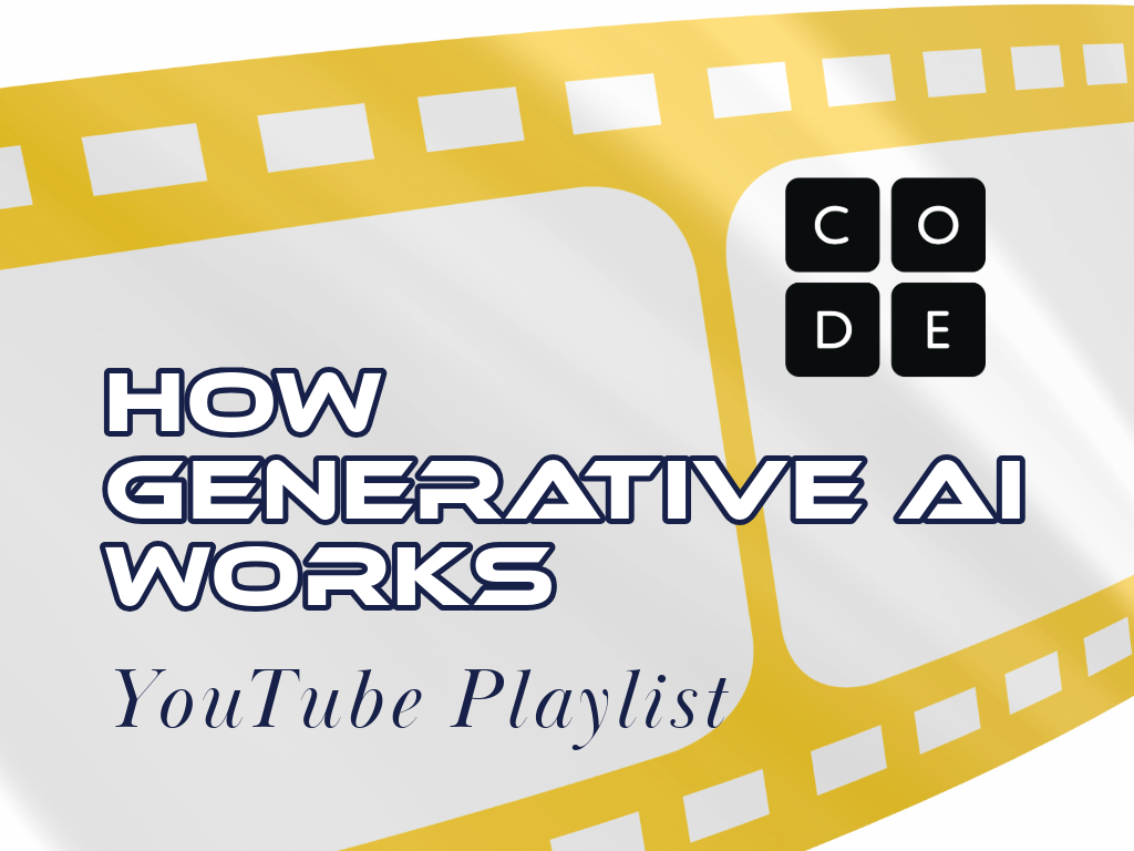 Learning Lab - How Generative AI Works - YouTube Playlist