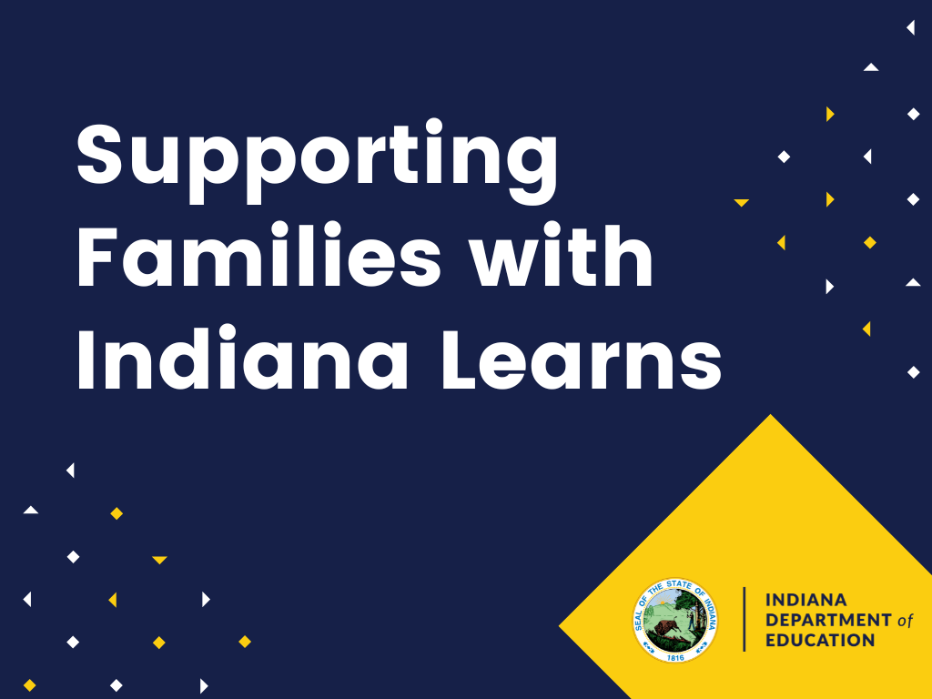 Learning Lab - Supporting Families with Indiana Learns
