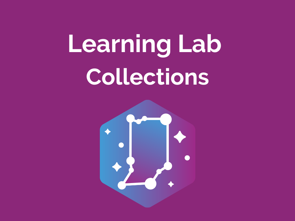 Learning Lab - Learning Lab: Collections