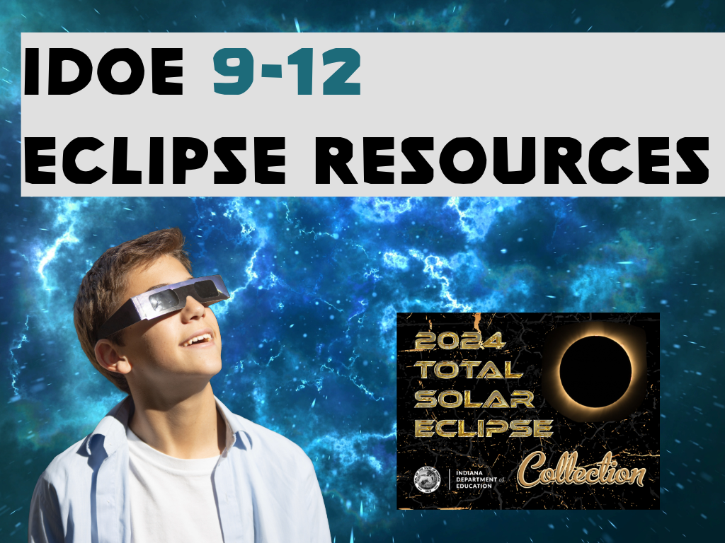 Learning Lab - IDOE 9-12 Eclipse Resources