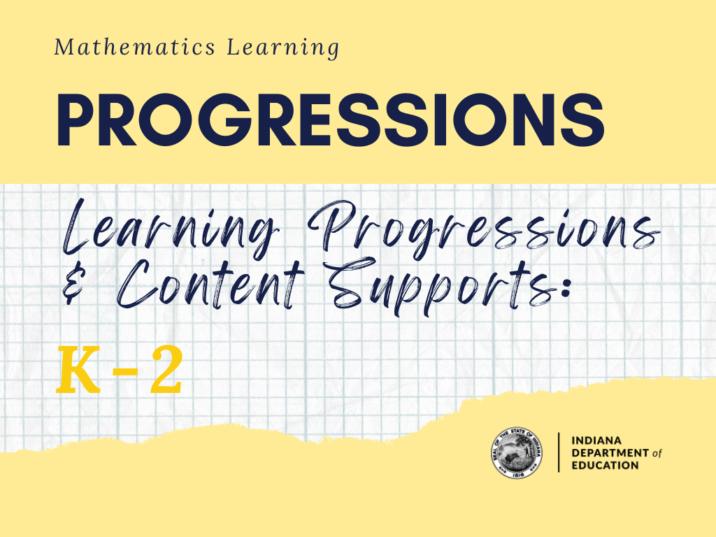 Learning Lab - Learning Progressions & Content Supports: Kindergarten through Grade 2