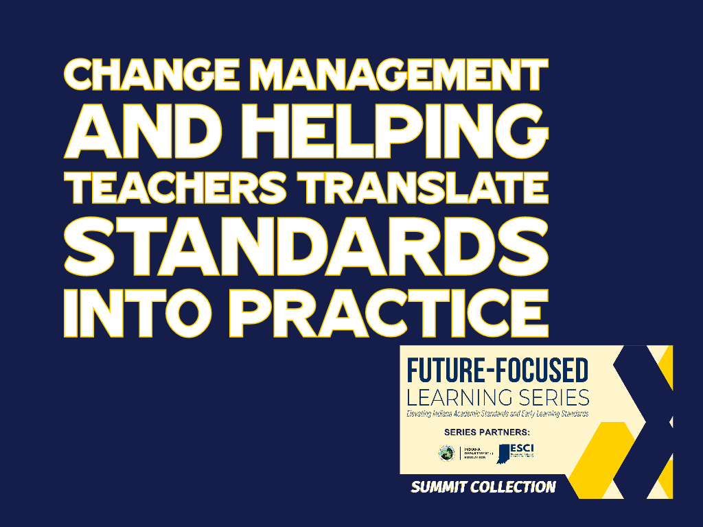 Learning Lab - Change Management and Helping Teachers Translate ...