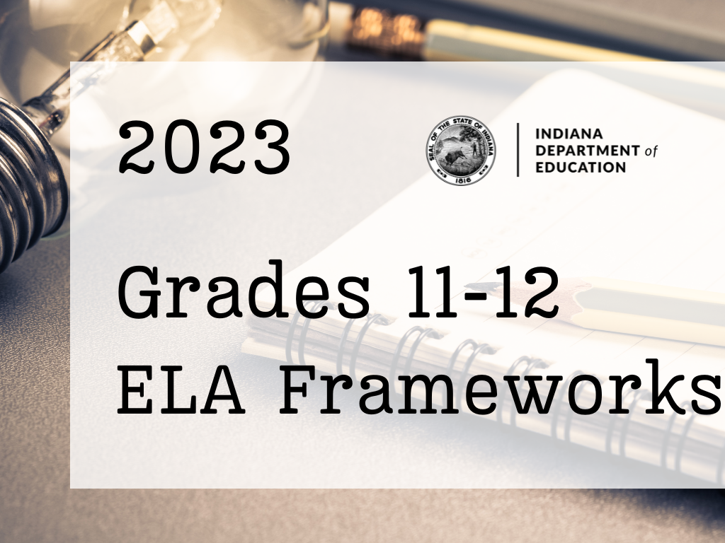Learning Lab - 2023 Grades 11-12 ELA Frameworks