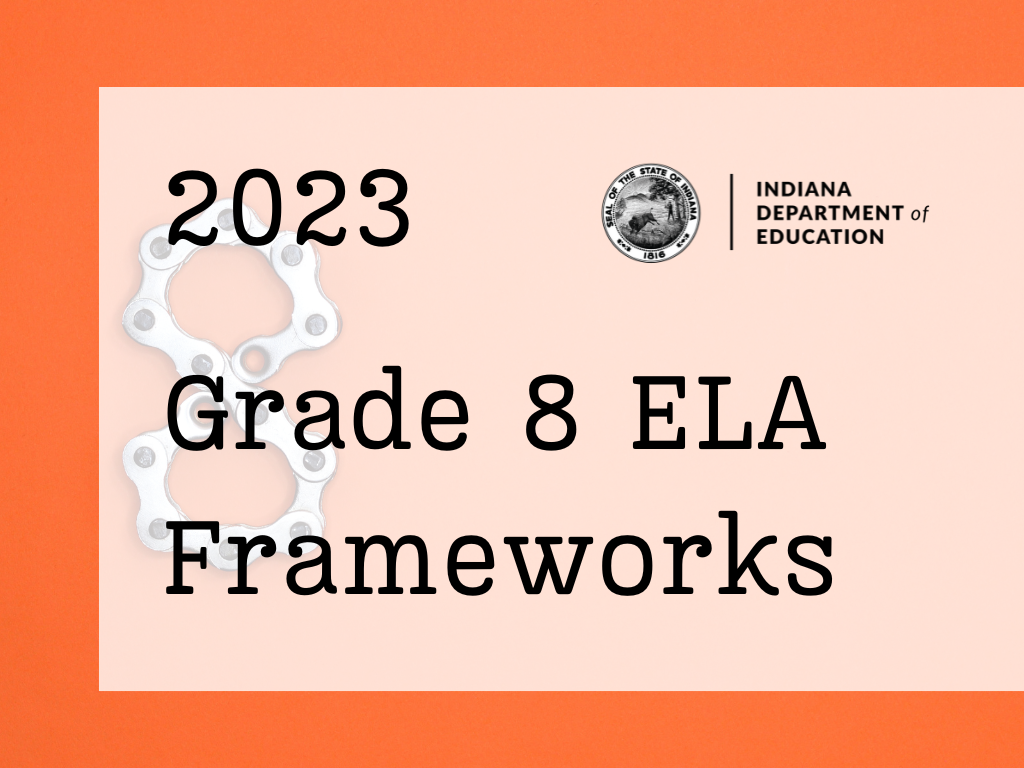 Learning Lab - 2023 Grade 8 ELA Frameworks