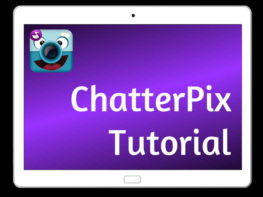 Learning Lab - ChatterPix Tutorial