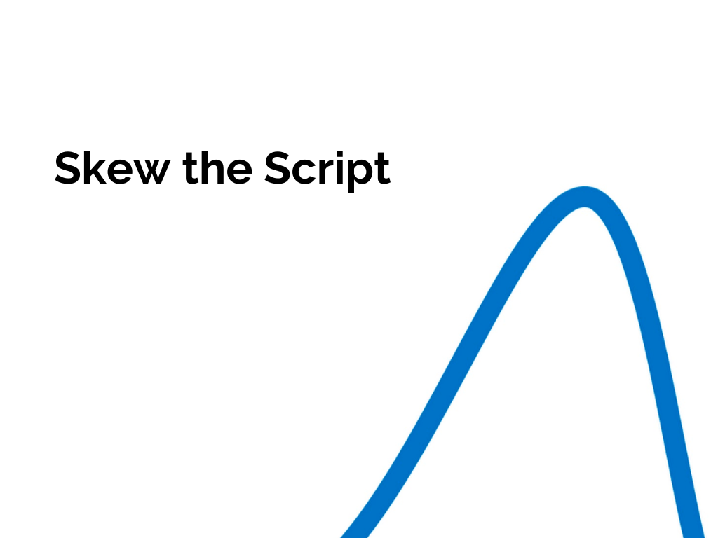 Learning Lab - Skew the Script