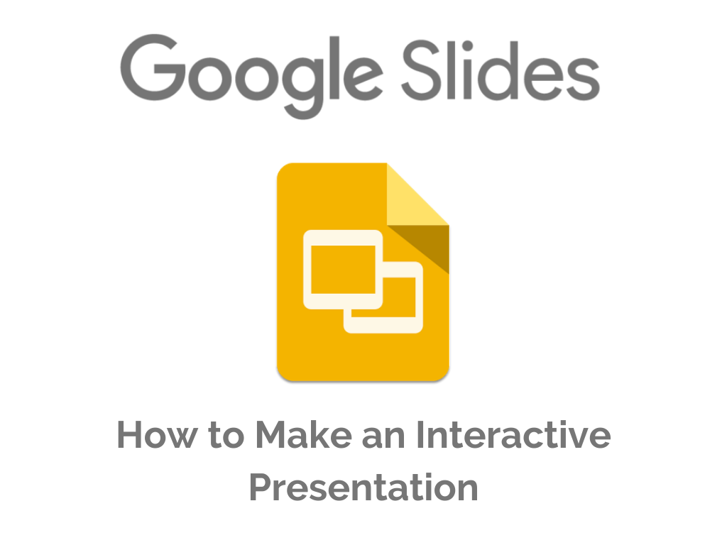 Learning Lab Google Slides How To Make An Interactive Presentation