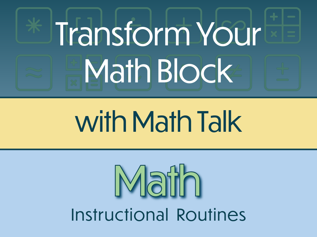 Learning Lab - Transform Your Math Block with Math Talk