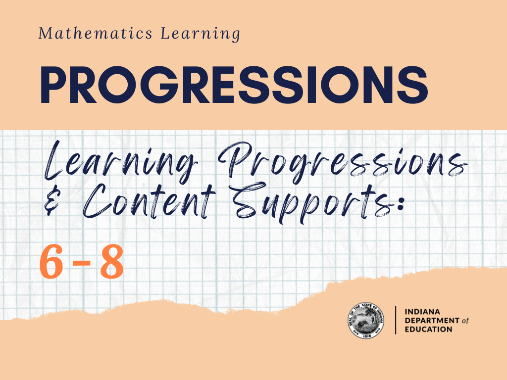 Learning Lab - Learning Progressions & Content Supports: Grade 6 through Grade 8