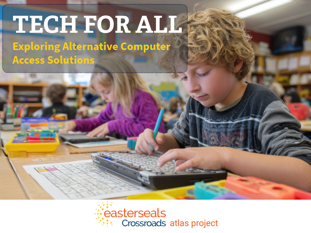 Learning Lab - Tech for All: Exploring Alternative Computer Access ...
