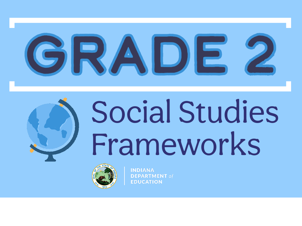 Learning Lab - 2023 Grade 2 Social Studies Frameworks