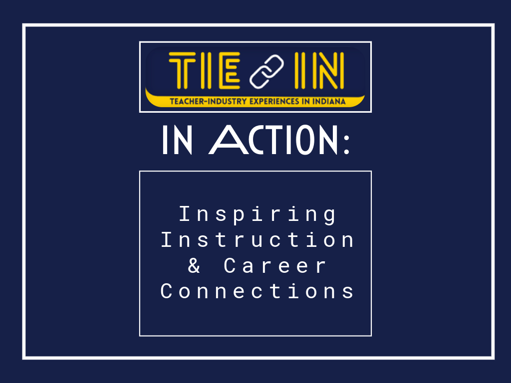 Learning Lab - TIE-IN in Action: Inspiring Instruction & Career Connections