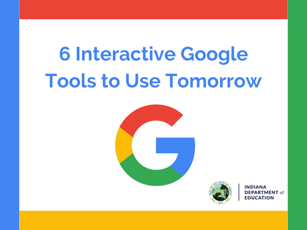 Learning Lab - 6 Interactive Google Tools to Use Tomorrow