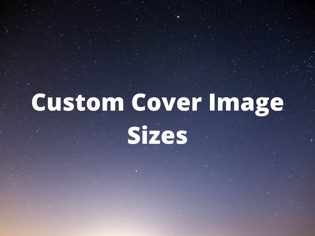 Learning Lab - Custom Cover Image Sizes