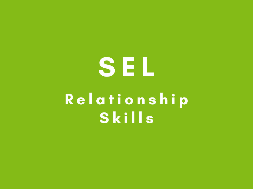 Learning Lab - SEL: Relationship Skills
