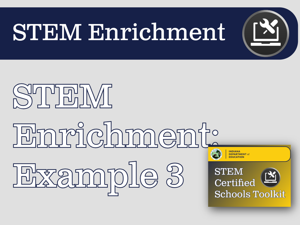 Learning Lab - STEM Enrichment: Example 3