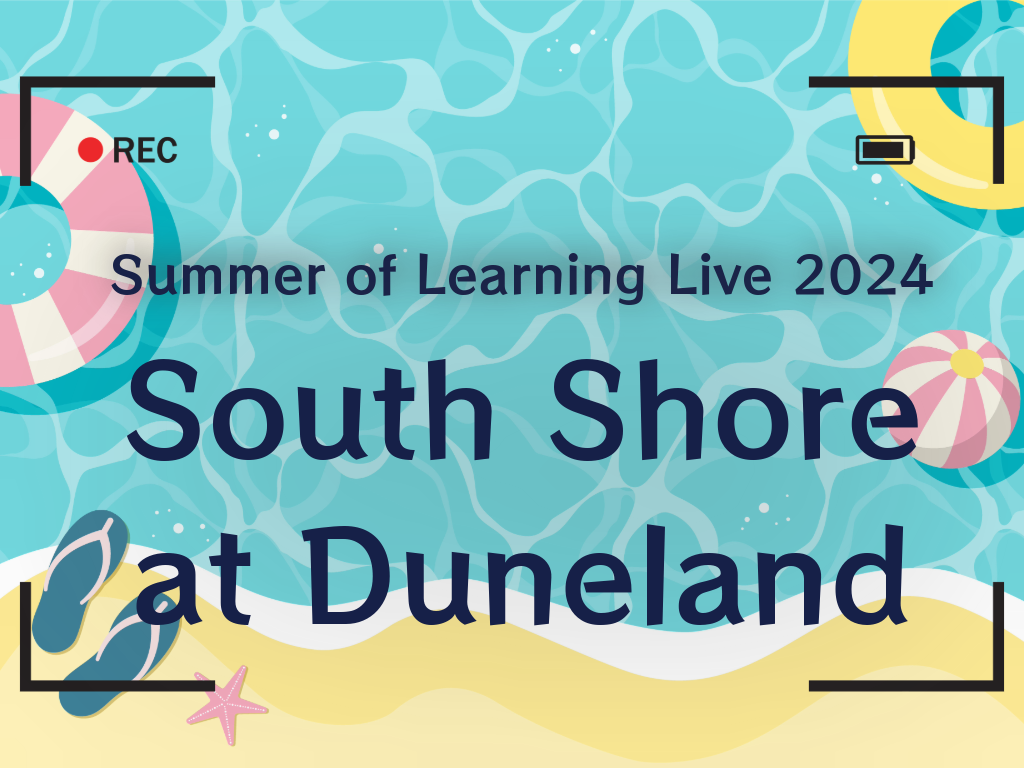 Learning Lab - Summer of Learning Live 2024 - South Shore Summer of ...