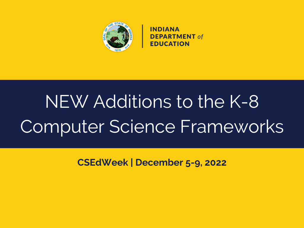 Learning Lab - NEW Additions to the K 8 Computer Science Frameworks