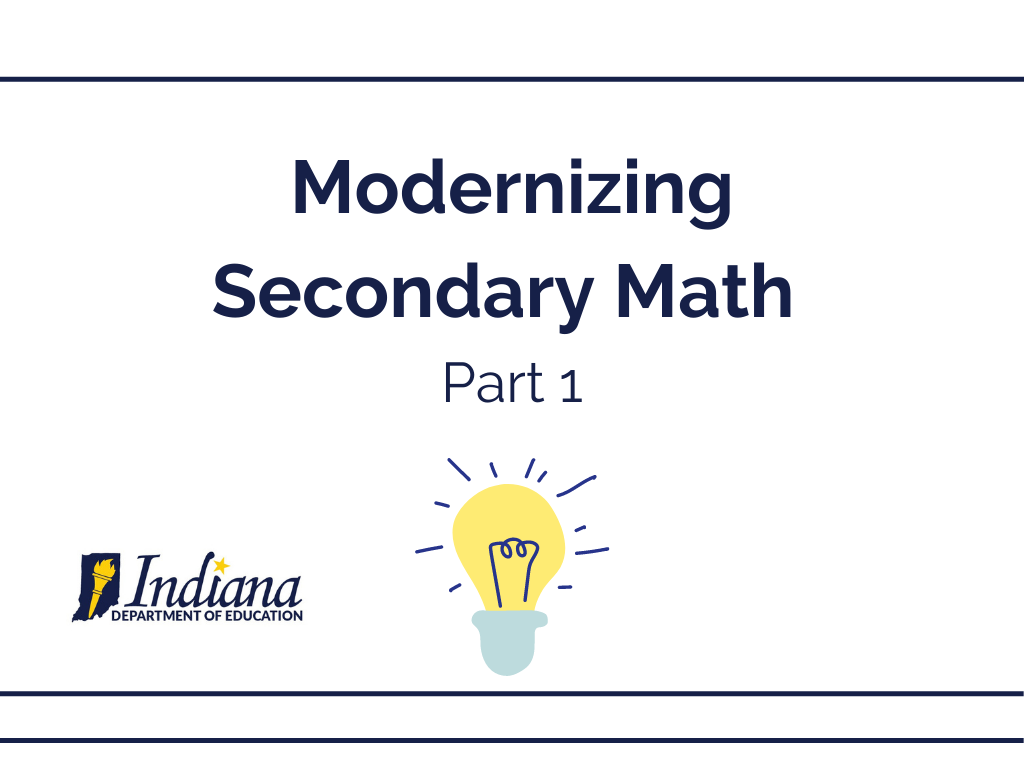 Learning Lab - Modernizing Secondary Math: Part 1