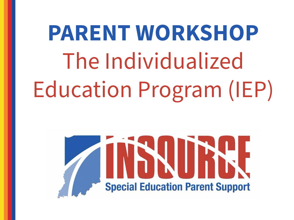 Learning Lab - Parent Workshop: The Individualized Education Program (IEP)