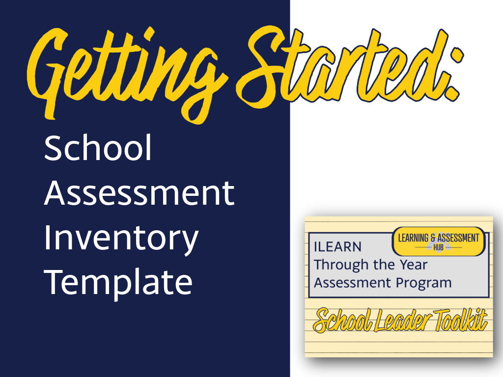 Learning Lab - School Assessment Inventory Template