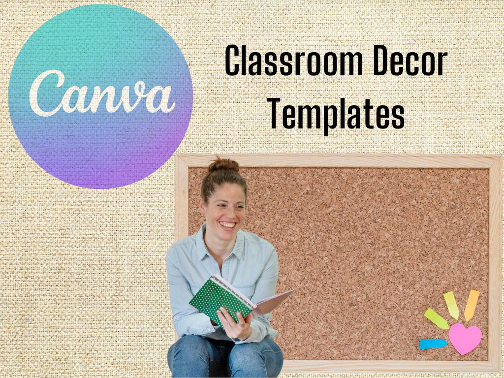 Learning Lab - Canva: Classroom Decor Templates