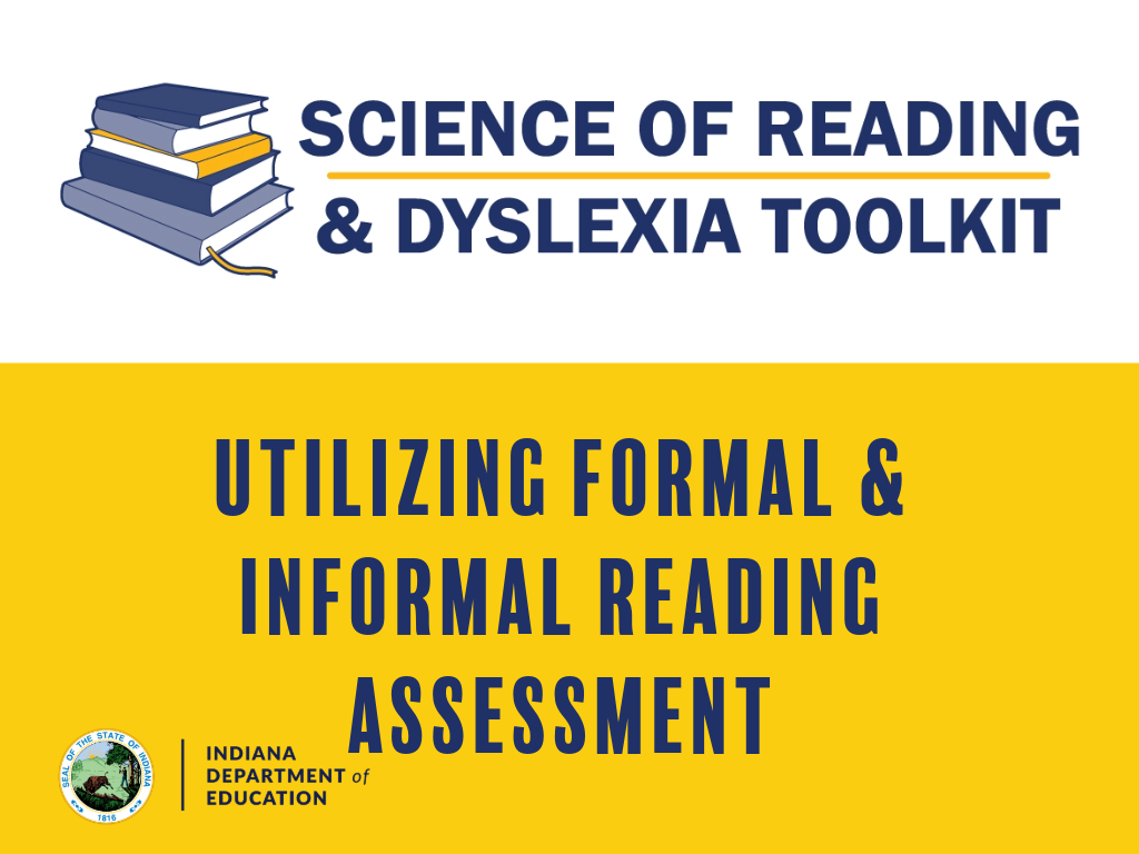 Learning Lab - Utilizing Formal & Informal Reading Assessment