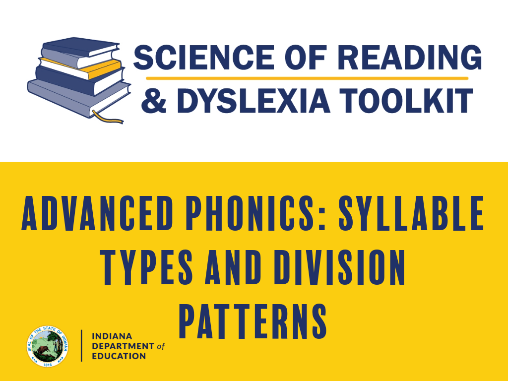Learning Lab - Advanced Phonics: Syllable Types and Division Patterns