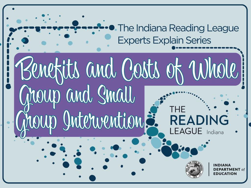 Learning Lab - Benefits and Costs of Whole Group and Small Group