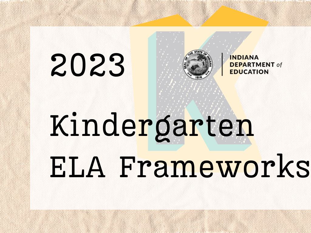 Learning Lab - 2023 Kindergarten ELA Frameworks