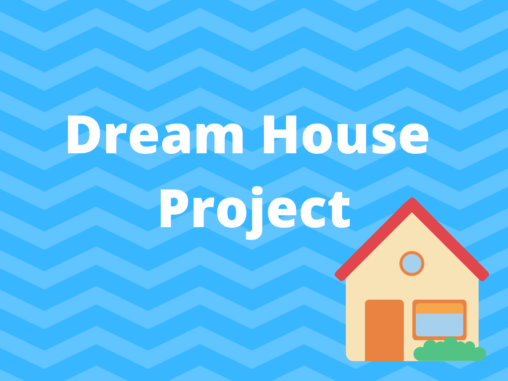 Learning Lab - Dream House Project