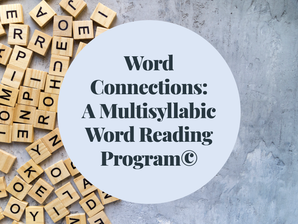 Learning Lab - Word Connections: A Multisyllabic Word Reading Program©