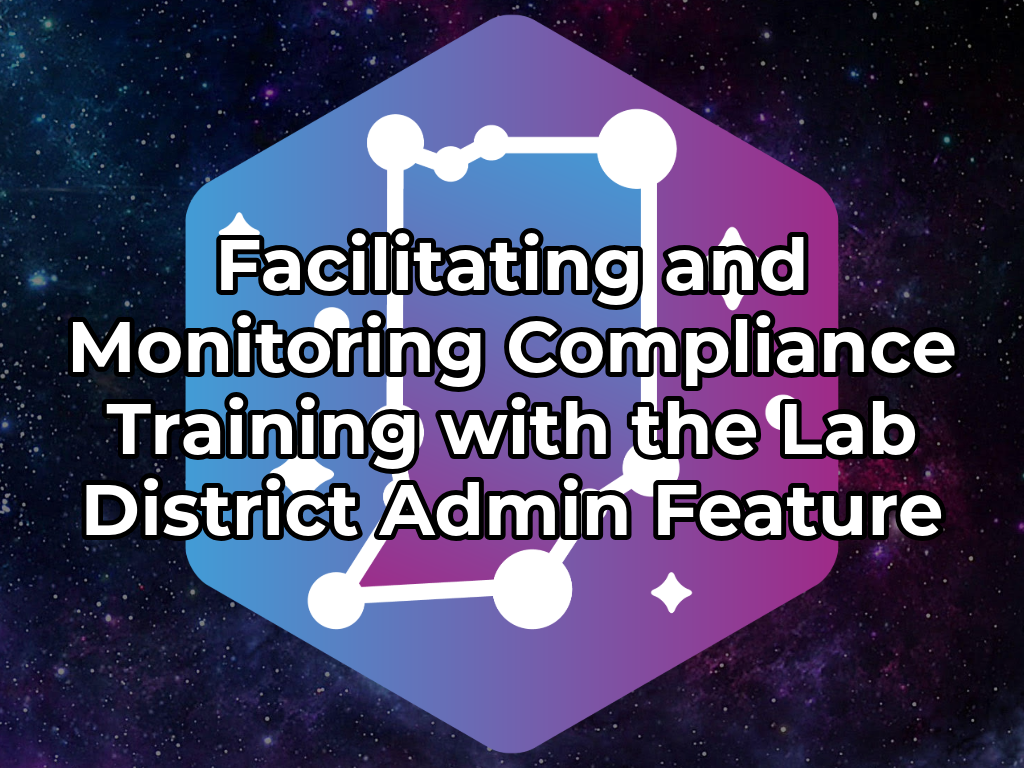 Learning Lab - Facilitating and Monitoring Compliance Training with the ...