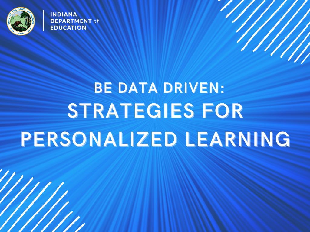 Learning Lab - Be Data Driven: Strategies for Personalized Learning