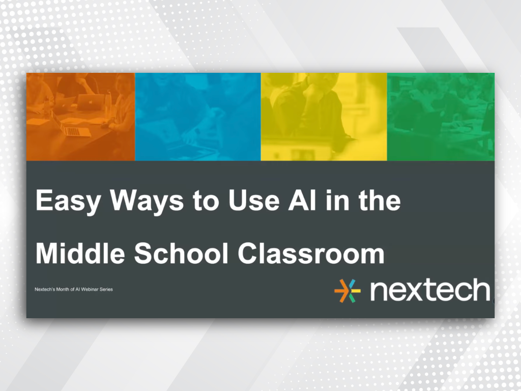 Learning Lab - Easy Ways to Use AI in the Middle School Classroom