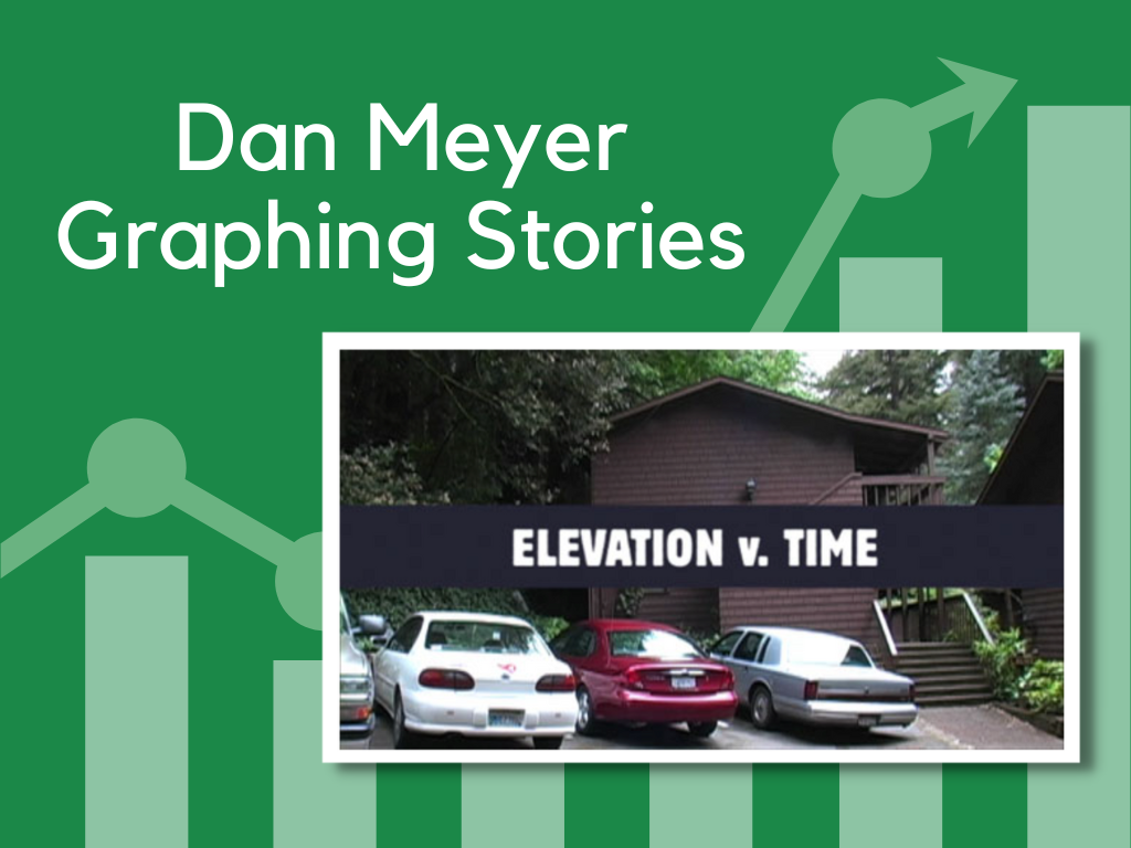 Learning Lab - Dan Meyer Graphing Stories