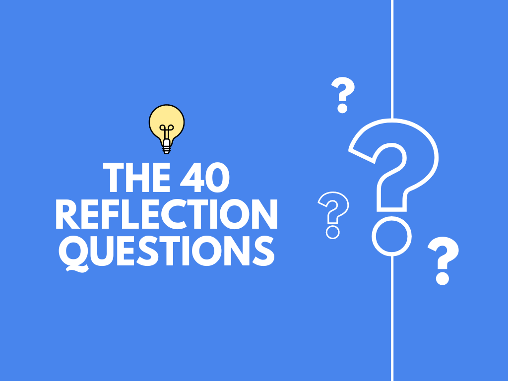 Learning Lab - The 40 Reflection Quesions