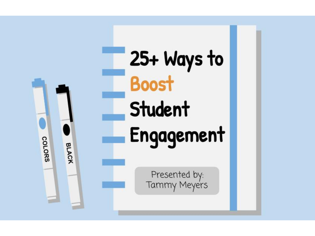 Learning Lab - 25+ Ways to Boost Student Engagement
