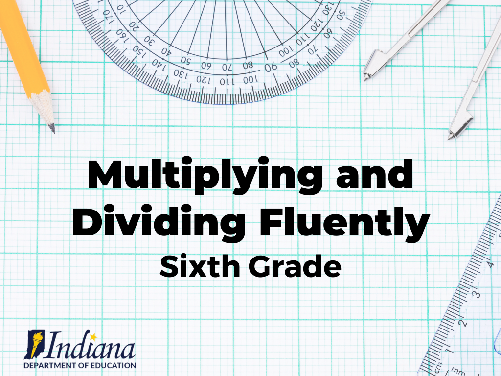 Learning Lab - Sixth Grade Multiplying and Dividing Fluency