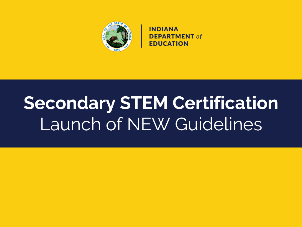 Learning Lab - Secondary STEM Certification: Launch of NEW Guidelines