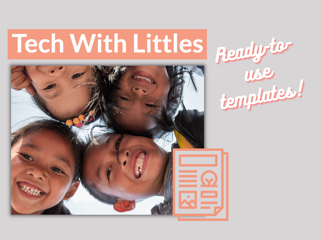 Learning Lab - Tech with Littles: Ready-to-use Templates