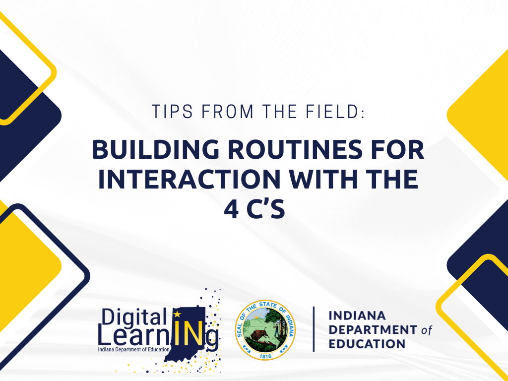 Learning Lab - Building Routines for Interaction with the 4 C’s