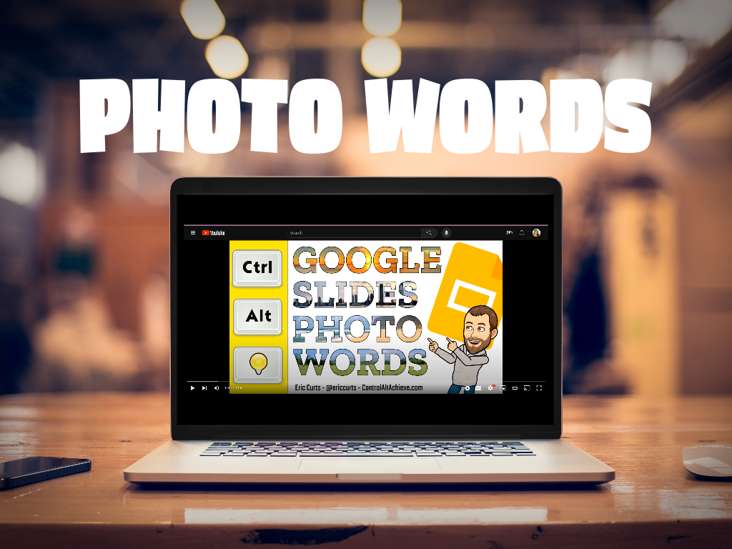 Learning Lab - Google Slides Photo Words from Eric Curts