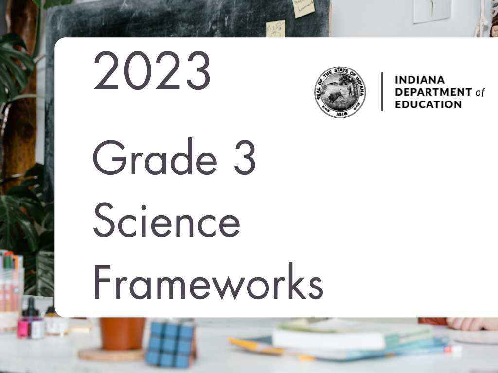 Learning Lab - 2023 Grade 3 Science Frameworks