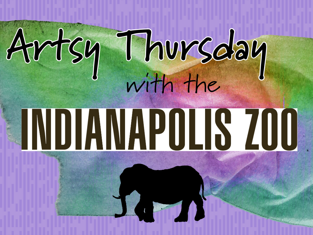 Learning Lab - Artsy Thursday with the Indianapolis Zoo