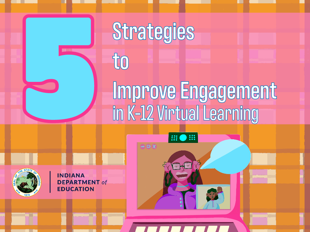 Learning Lab - Five Strategies to Improve Engagement in K-12 Virtual ...