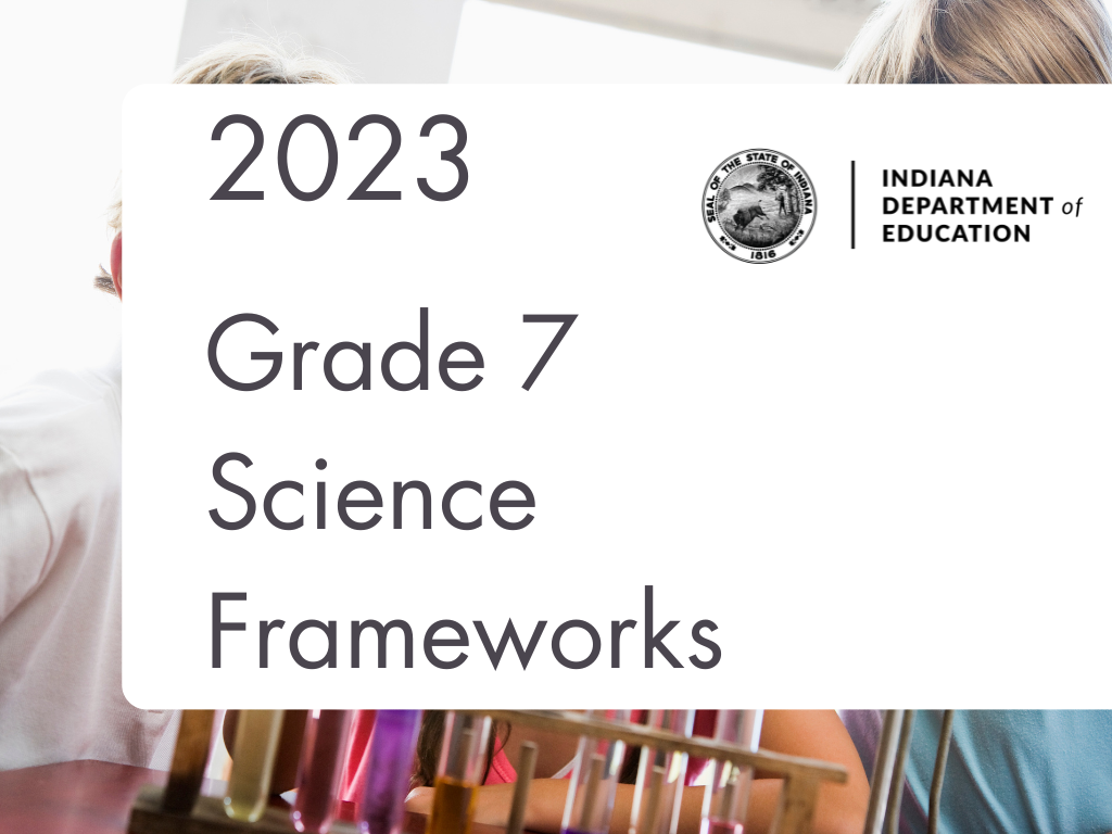 Learning Lab - 2023 Grade 7 Science Frameworks