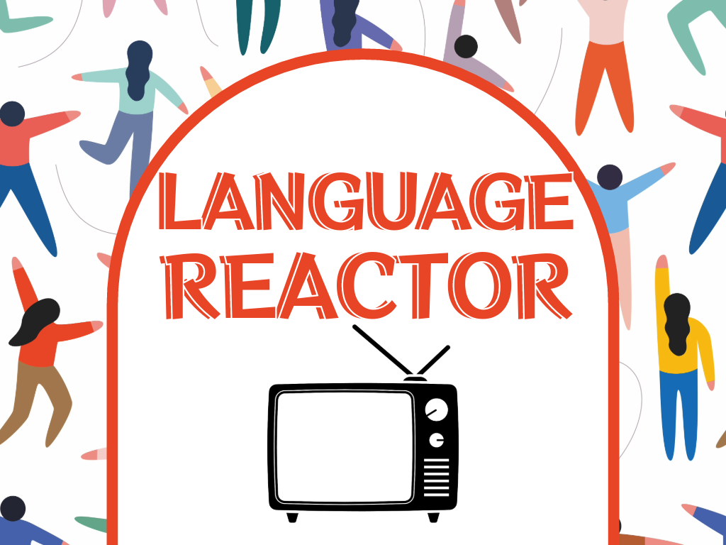 Learning Lab - Language Reactor